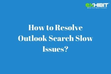 How to Resolve Outlook Search Slow Issues? | Explained